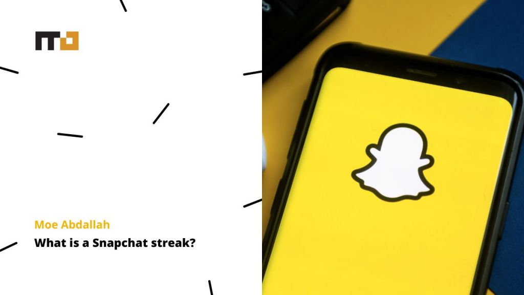 What is a Snapchat streak? - Moe Abdallah